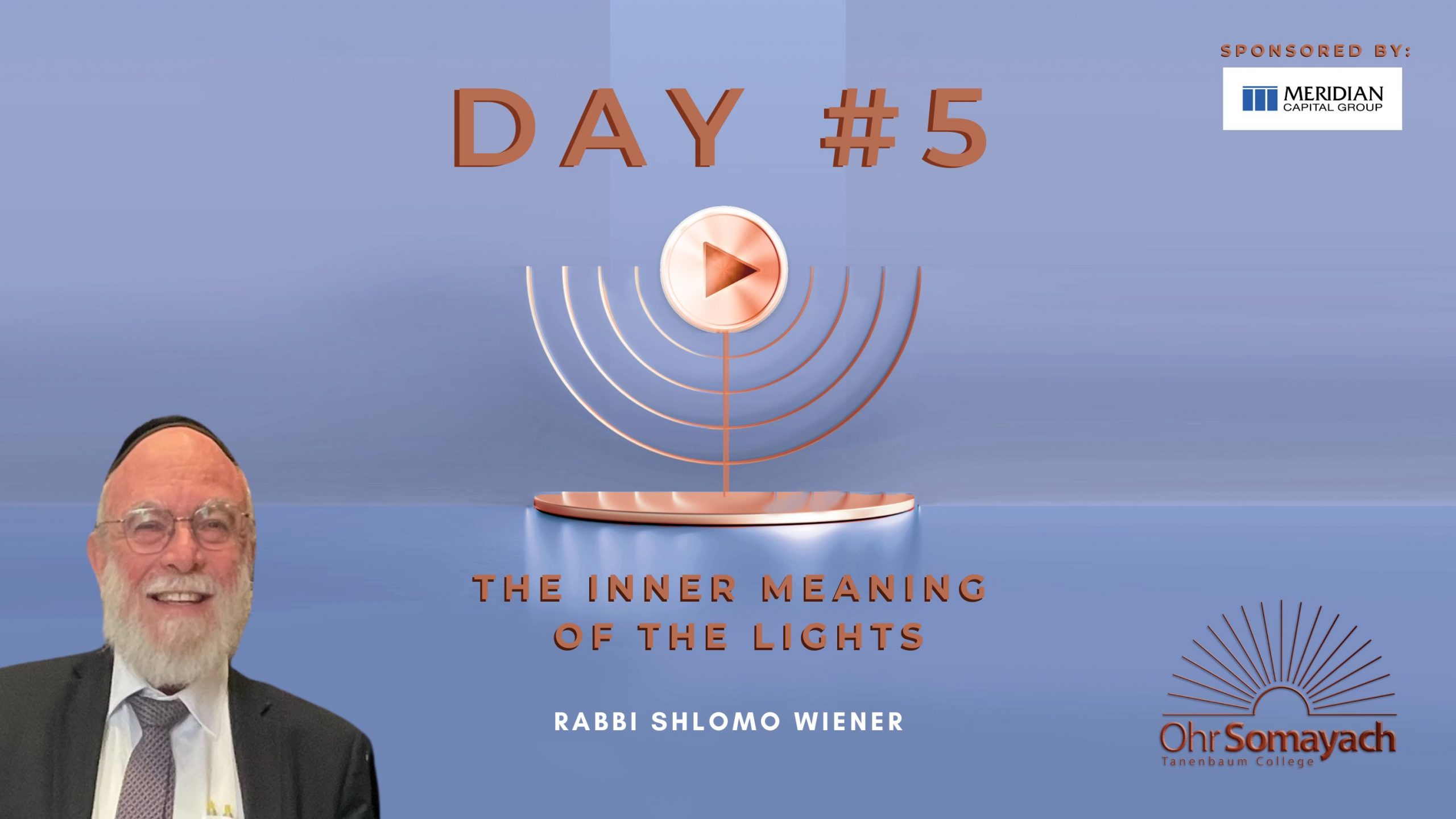 The Inner Meaning of the Lights – Rabbi Shlomo Wiener – Video